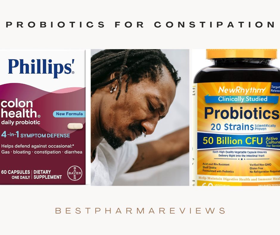 Best Probiotics for Constipation